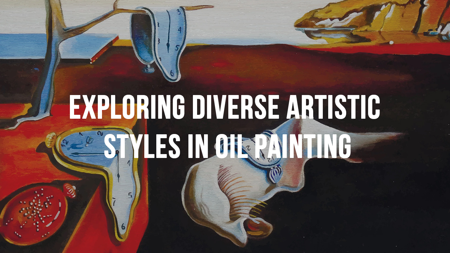 Exploring Diverse Artistic Styles in Oil Painting - Oil Painting Secrets